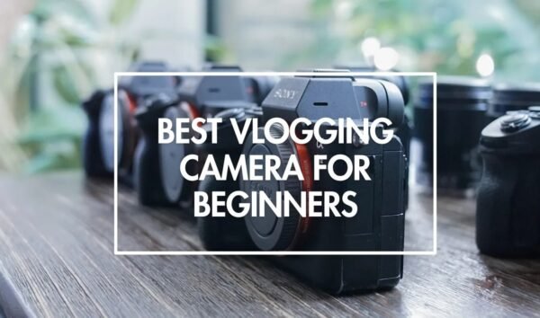 The 7 Best Vlogging Cameras For Beginners - Winter 2025